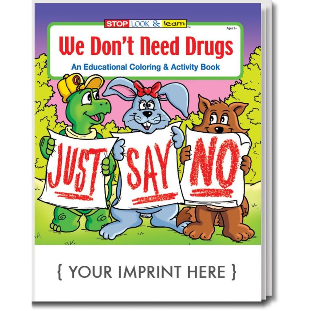 Promotional Coloring book - we don't need drugs coloring activity book ...