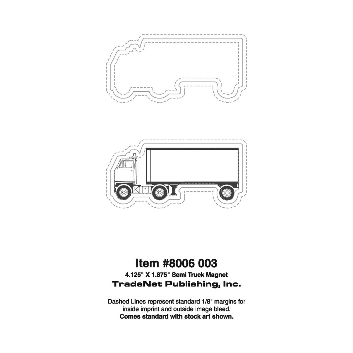 Promotional Magnet - semi truck shape (4.125x1.875) - outdoor safe ...
